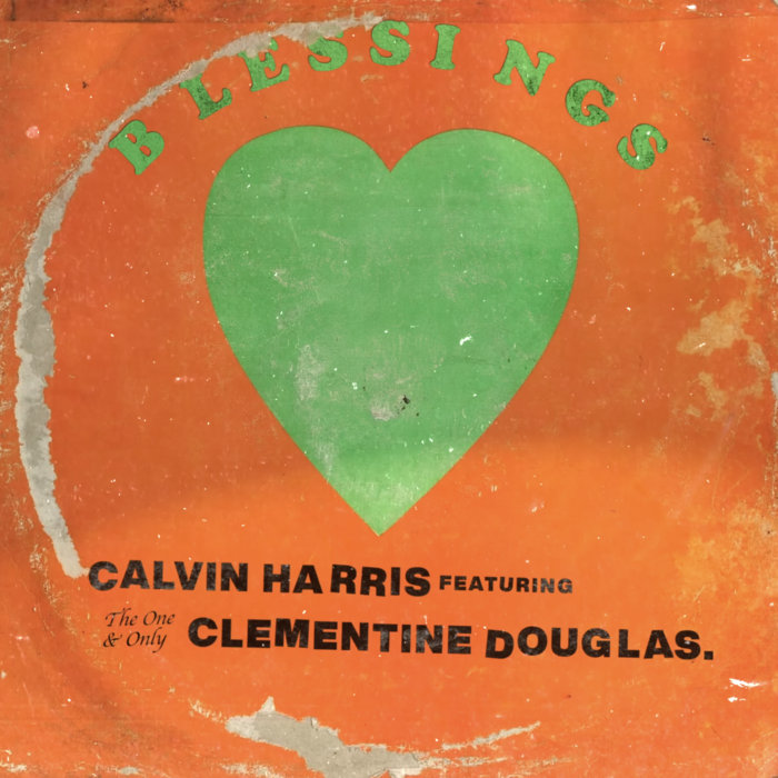 Calvin Harris feat.Clementine Douglas - Blessings (eSQUIRE Remix) WAV ...