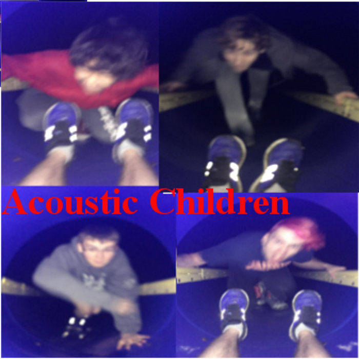 Acoustic Children | Acoustic Children