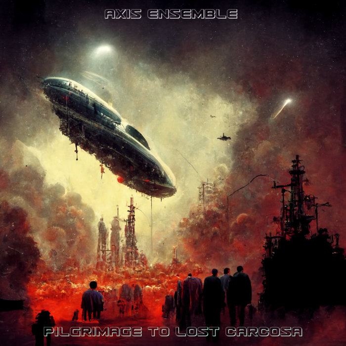 Pilgrimage To Lost Carcosa | Axis Ensemble | Axiom9