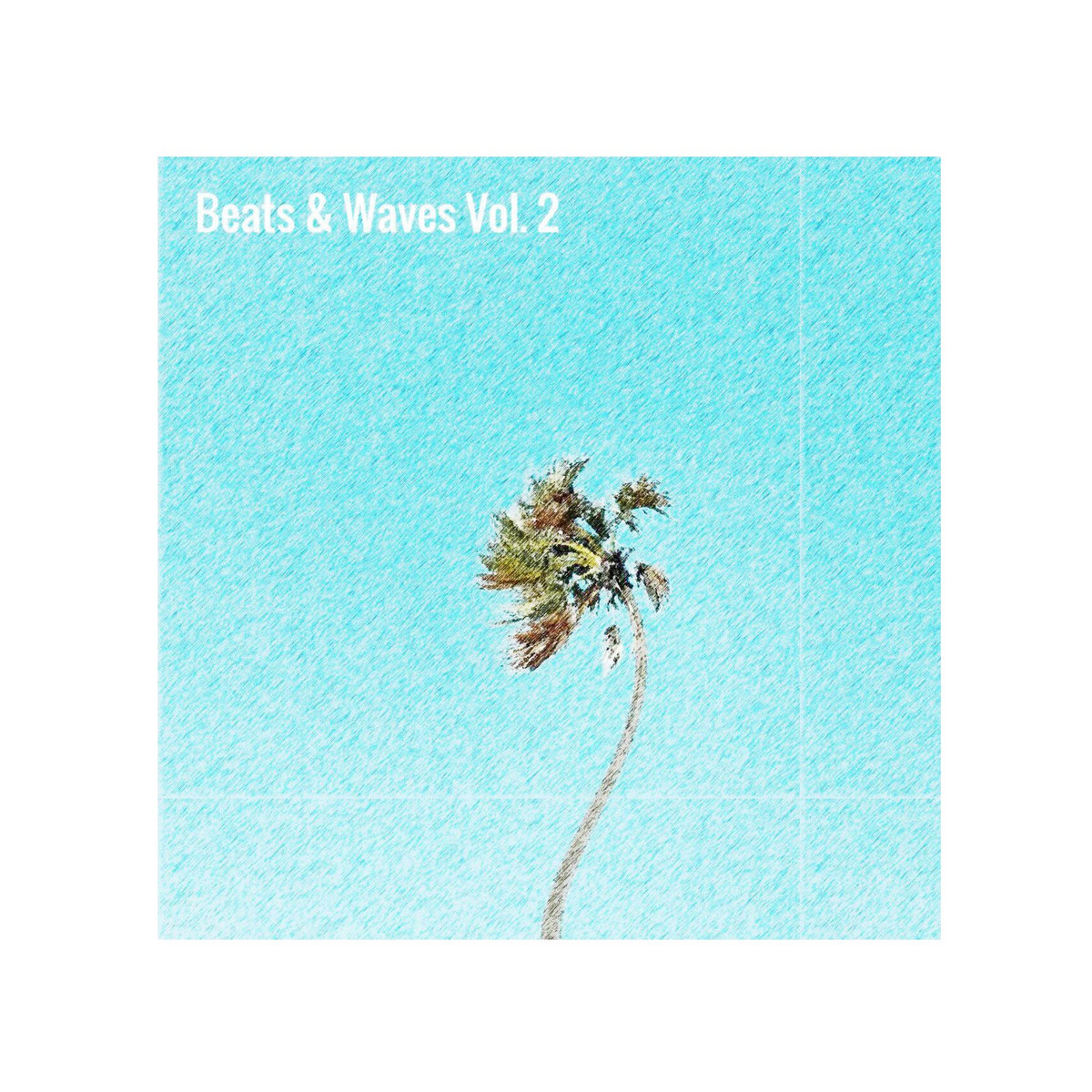 Beats & Waves Vol. 2. | iamalex