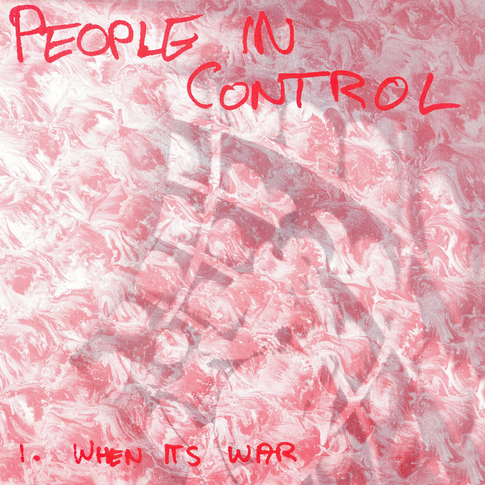 People In Control - When It's War | Crammed Electronic Archives