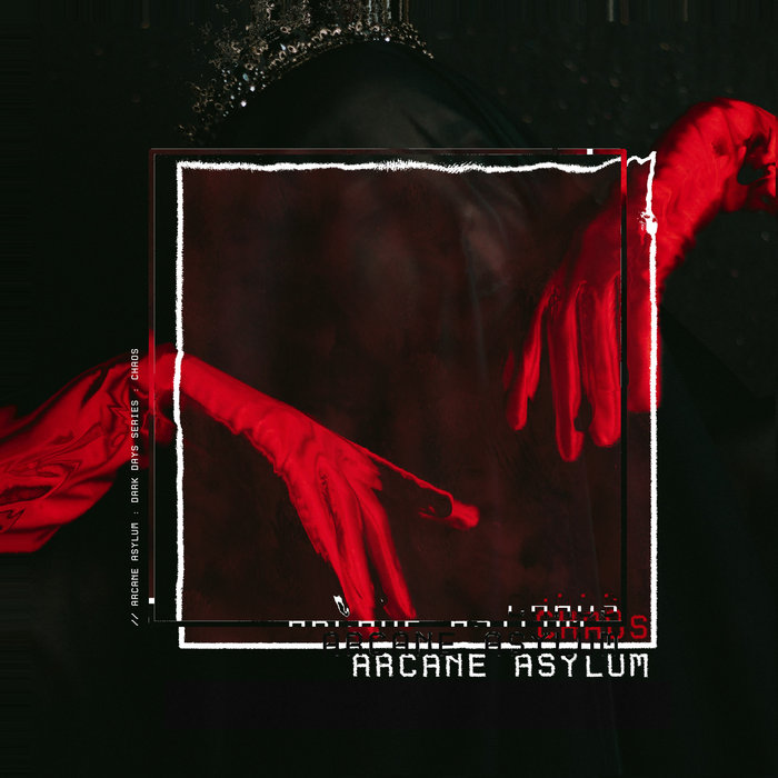 CHAOS | aRCANE aSYLUM