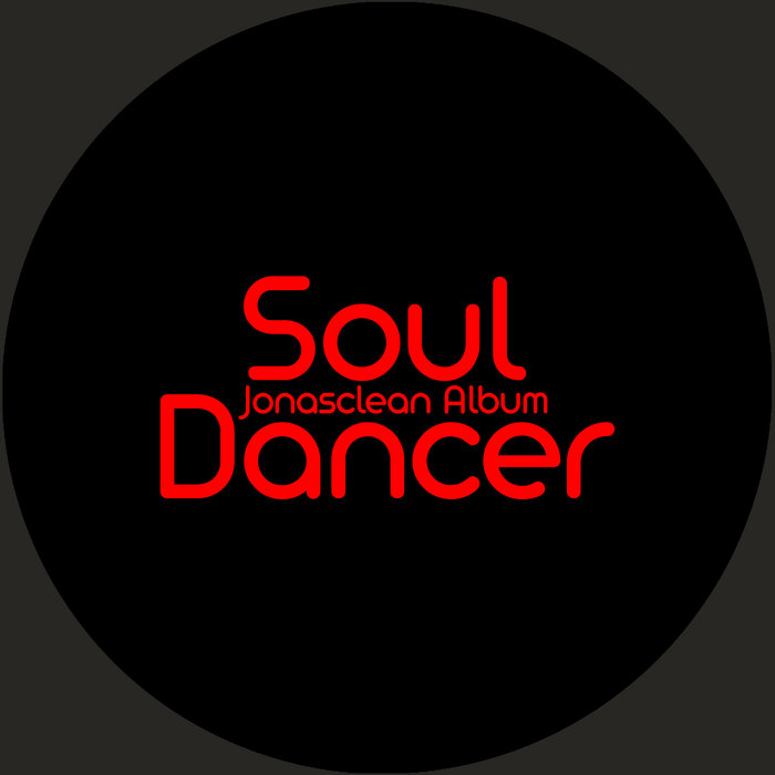 Soul Dancer | Jonasclean