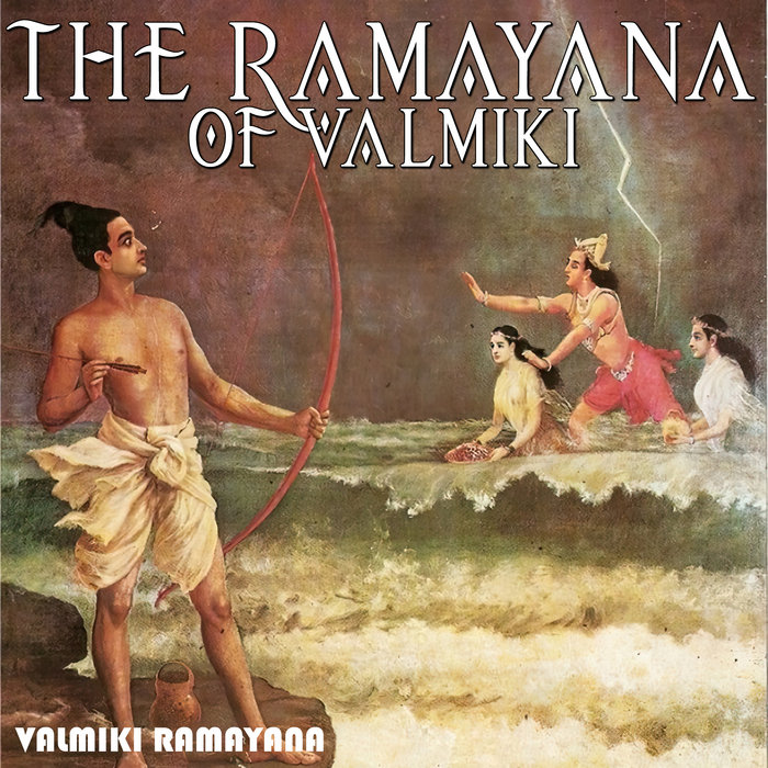 The Ramayana (Full Audiobook) | The Sage Valmiki | Altrusian Grace Media