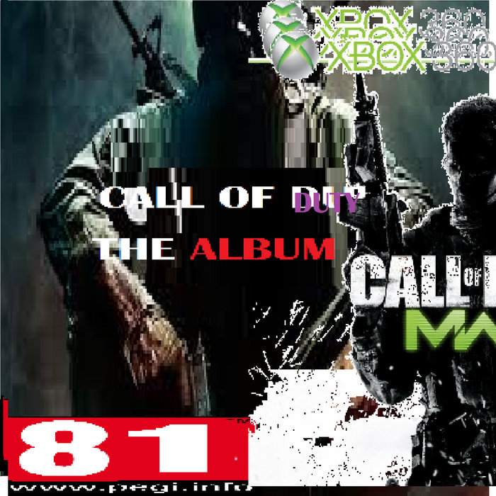 Call Ofduty the album... | xxxXbox360Gamerxxx | froze beer records