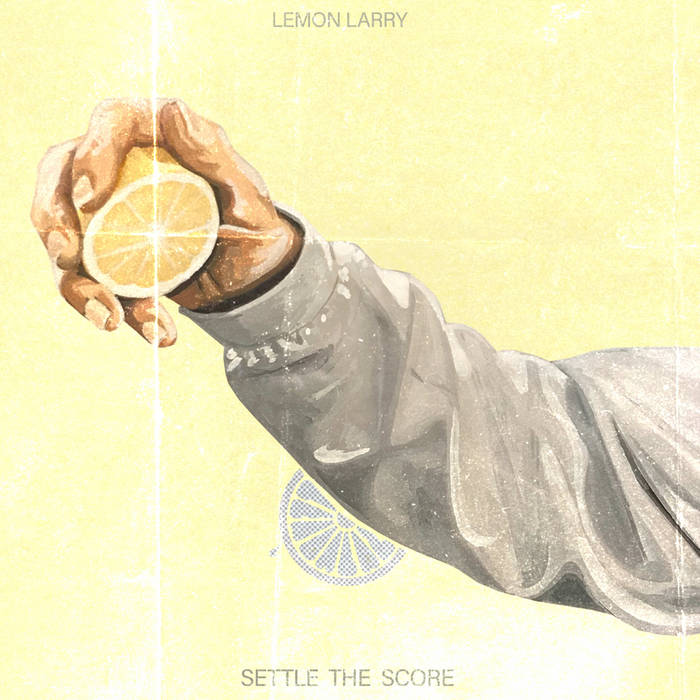 Settle the Score | Lemon Larry