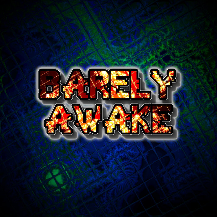 Barely Awake | DeathNight Barely Awake | DeathNight