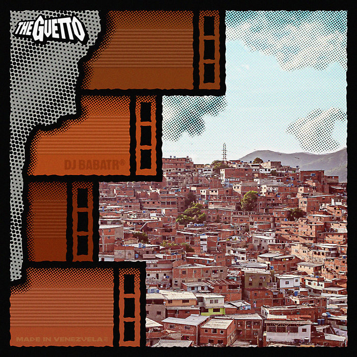 The Guetto | Dj Babatr