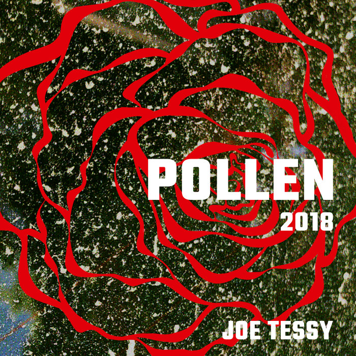 Pollen | Joe Tessy