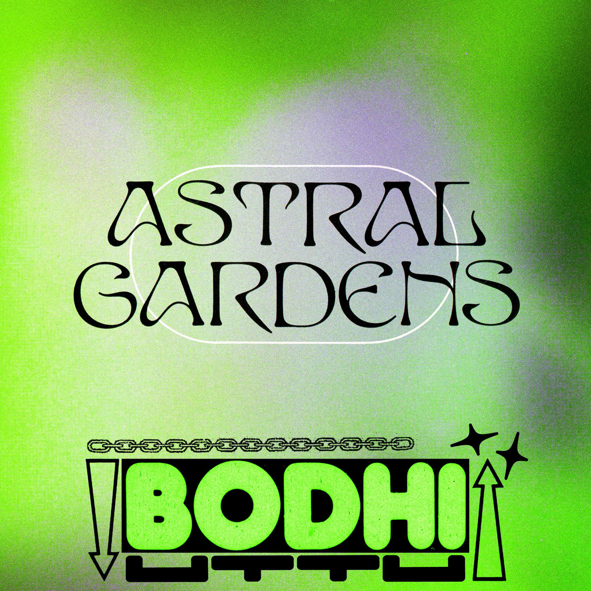 Astral Gardens | Bodhi