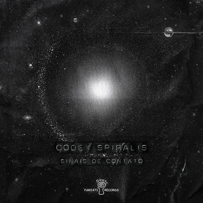 Sinais de Contato | Codex Spiralis (Parvati Records) | Parvati Records
