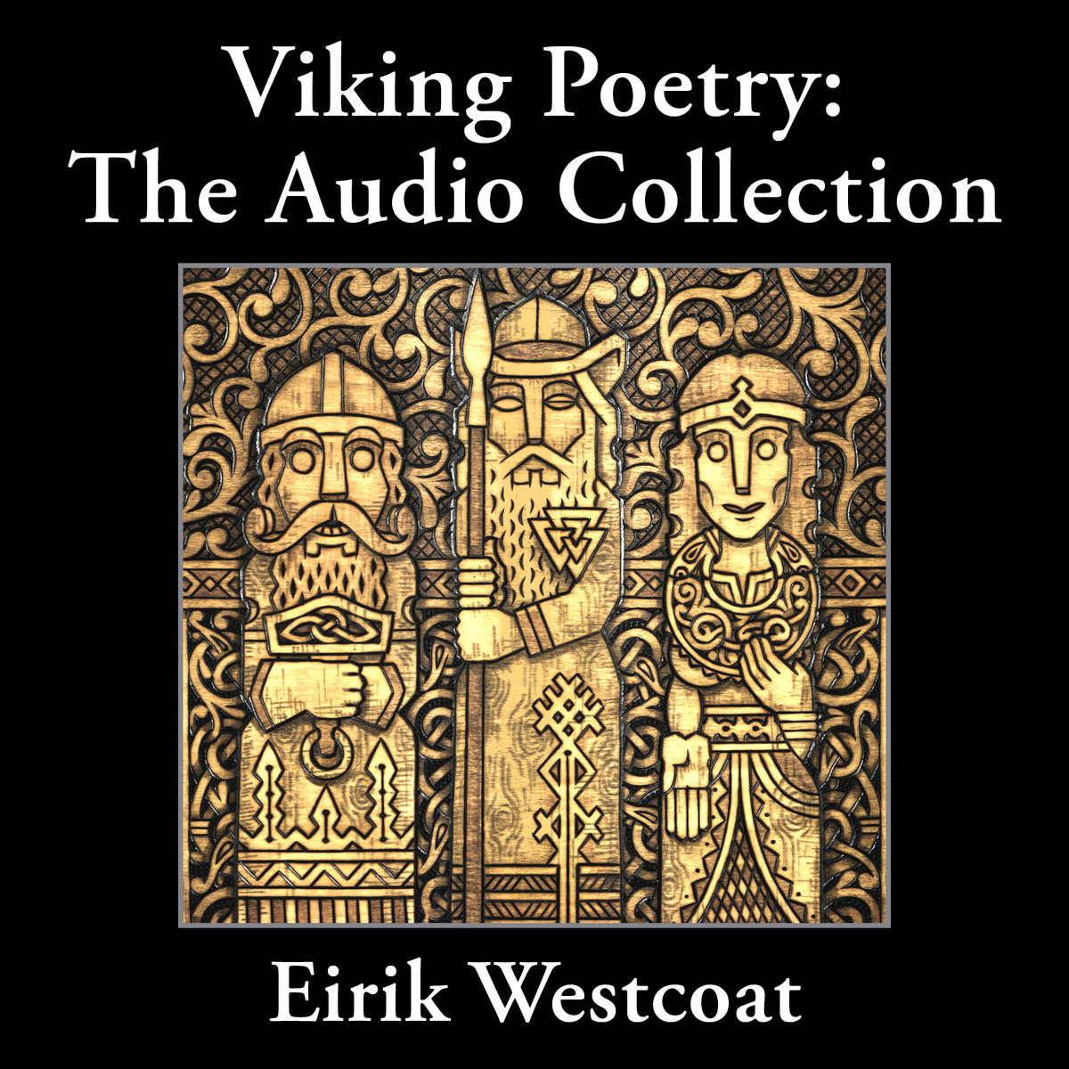 Viking Poetry: The Audio Collection | Eirik Westcoat