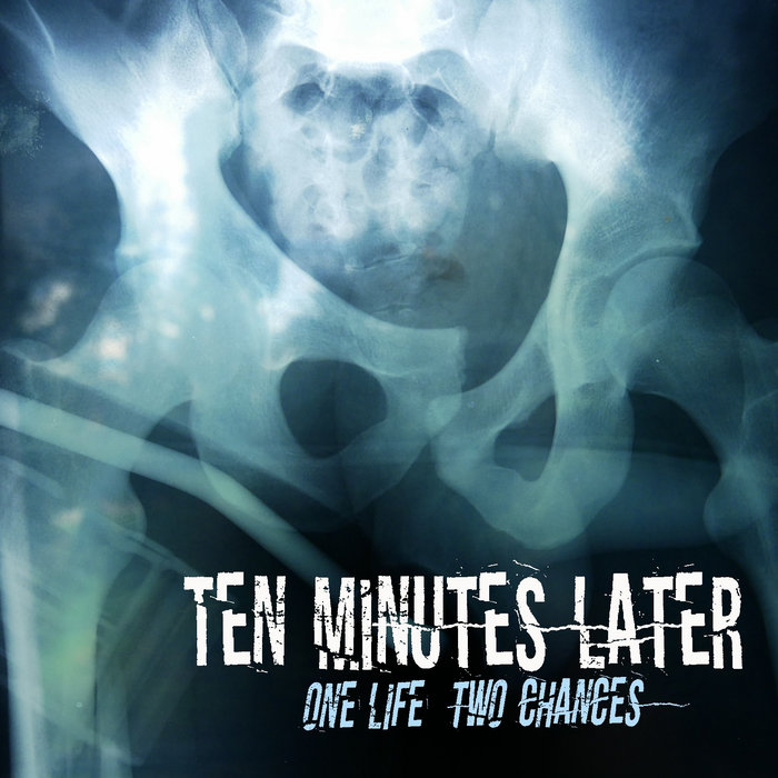 One Life, Two Chances | TEN MINUTES LATER | Ten Minutes Later