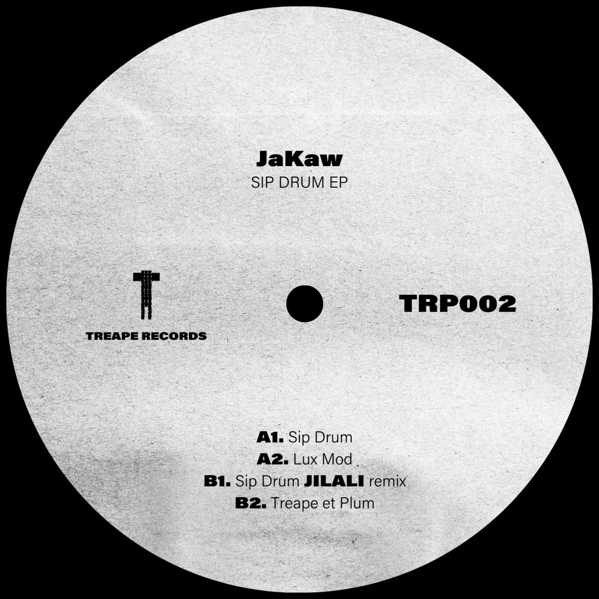 Jakaw - Sip Drum EP (incl. jilali remix) | Treape Rec.