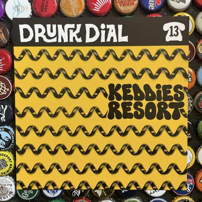 (7'' Vinyl) DRUNK DIAL EP | Keddies Resort
