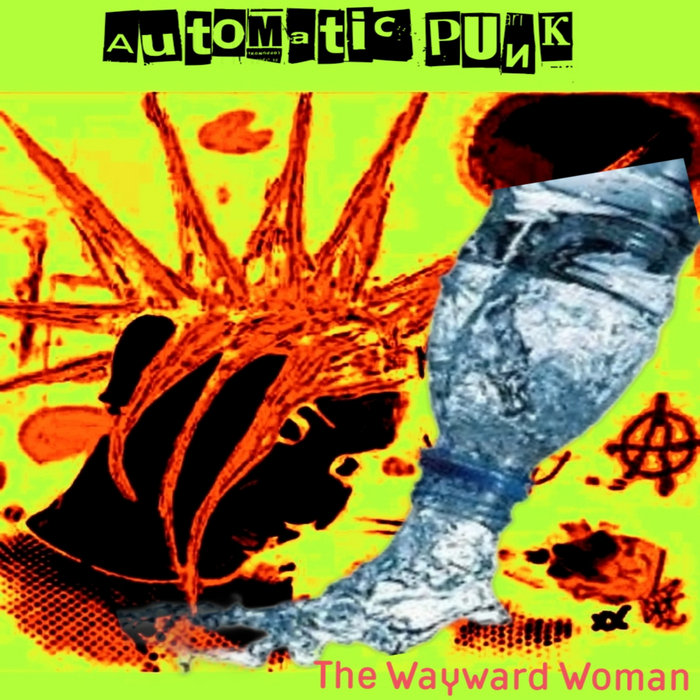 Automatic Punk | The Wayward Woman