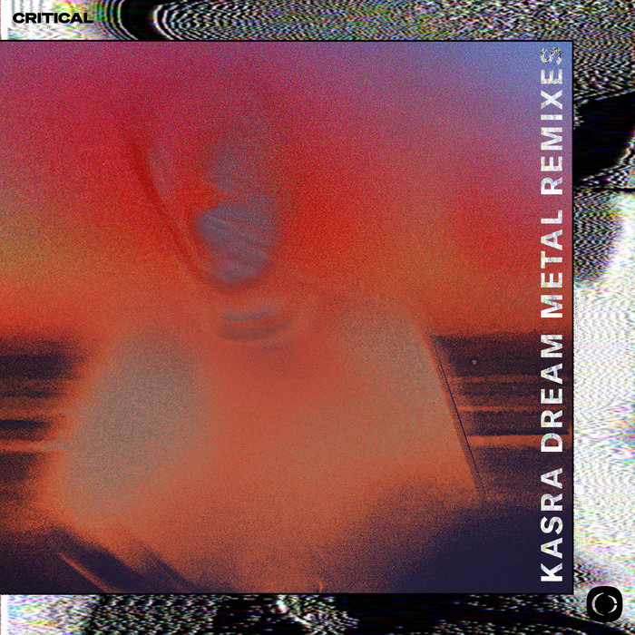 Dream Metal Remixes | KASRA