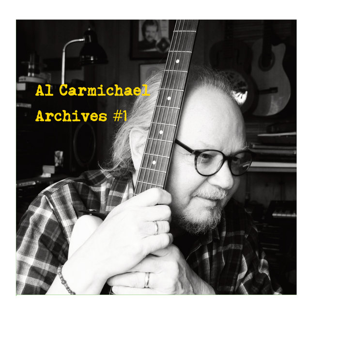 Archives #1 | Al Carmichael