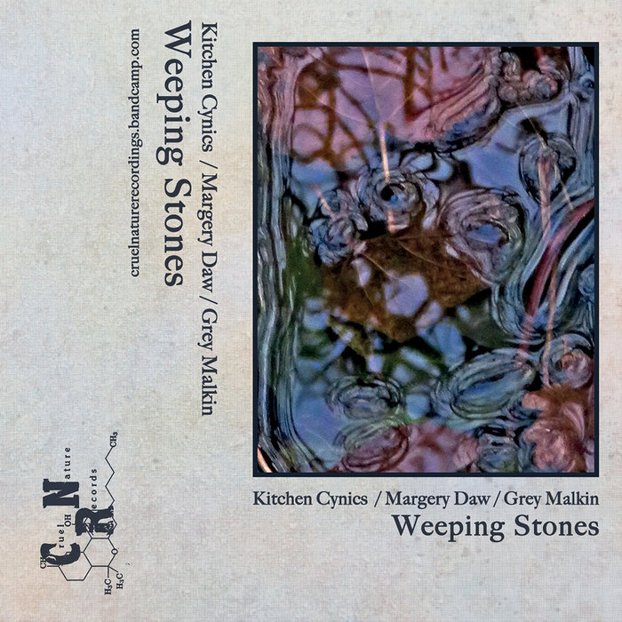 Weeping Stones | Kitchen Cynics, Margery Daw & Grey Malkin | The Hare ...