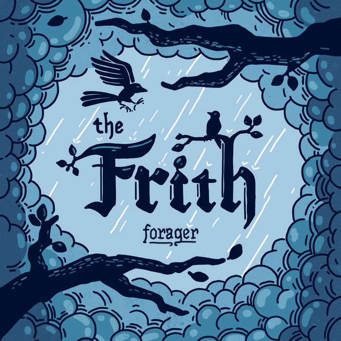 The Frith | Forager | Joe DeGeorge
