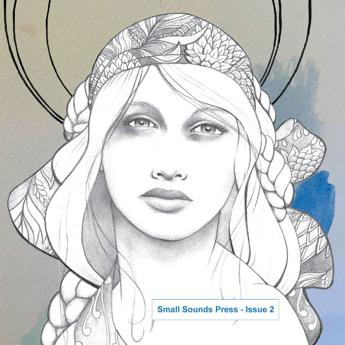 Small Sounds Press - Issue 2 | Small Sounds Press