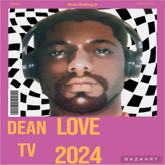 DEAN TV LOVE 2024 | Dean Rodney jr