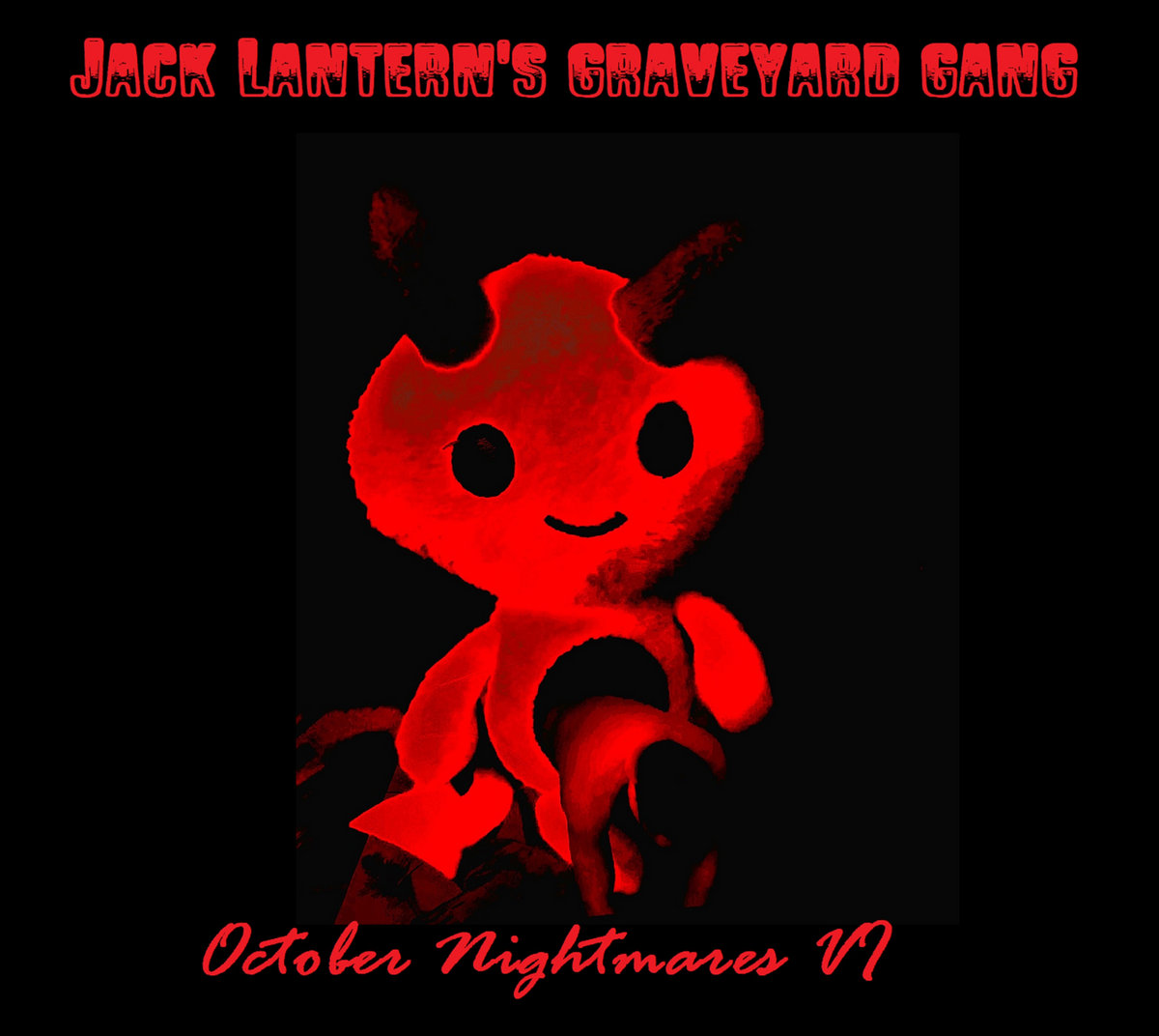 October Nightmares VI | Jack Lantern's Graveyard Gang