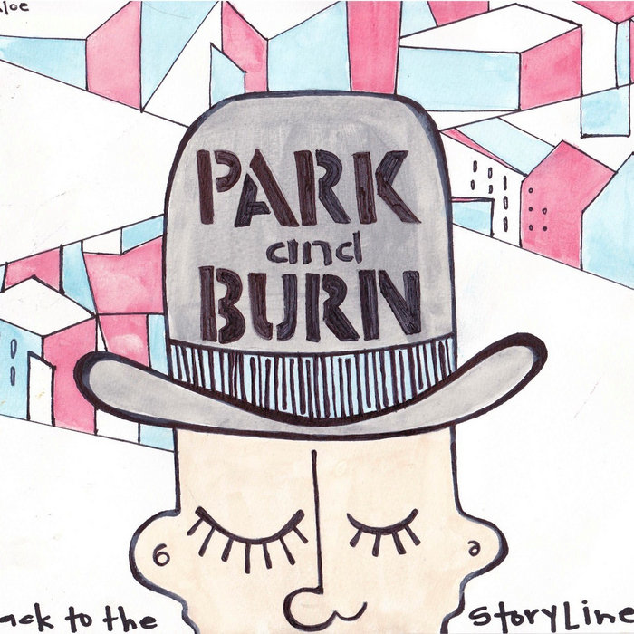 Back to the Storyline | Park & Burn