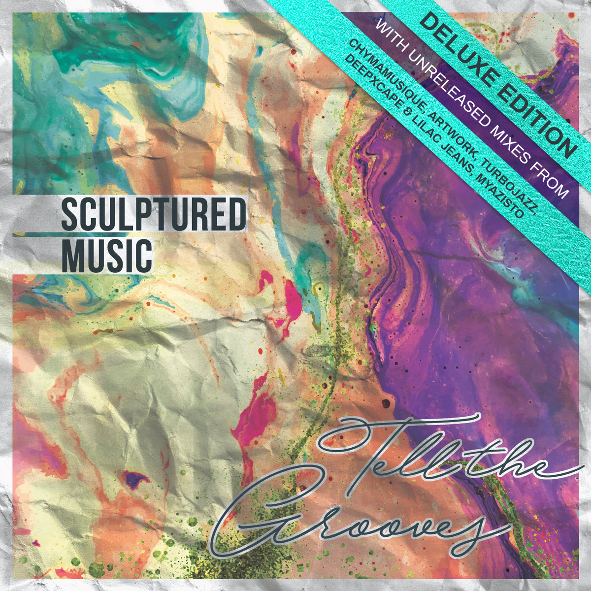 Tell The Grooves (Deluxe Edition) | SculpturedMusic