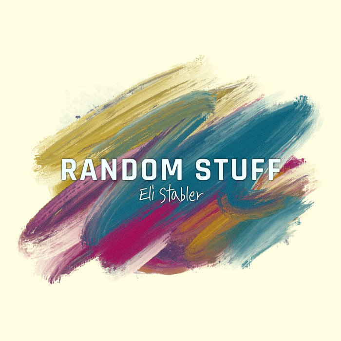 Random Stuff | Eli Mathew Giana | Eli