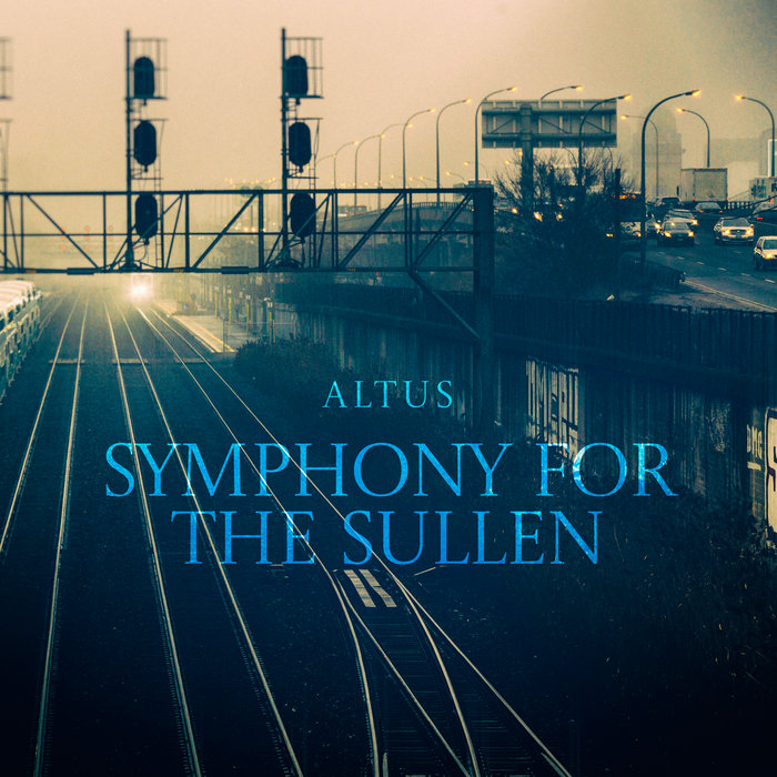 Symphony for the Sullen | Altus | Altus Music
