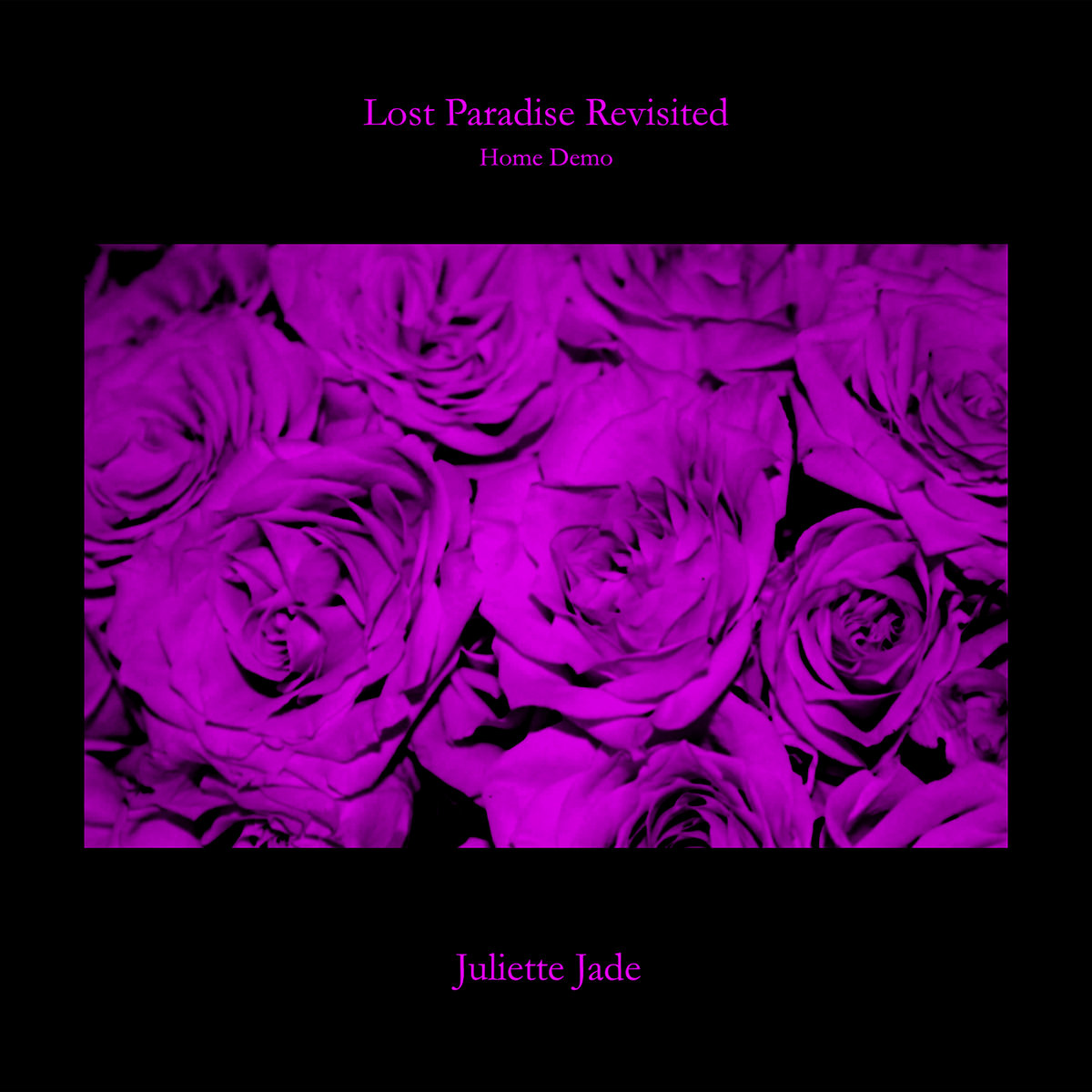 Lost Paradise Revisited | Juliette Jade