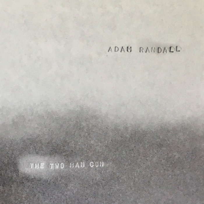 The Two Man Con | Adam Randall