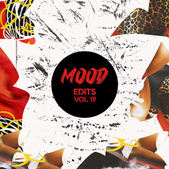 (Vinyl Only) Mood Edits Vol . 19 | Marian (BR), BAPP | MOOD CHILD