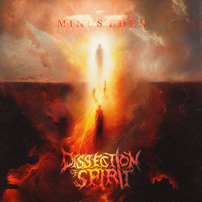 Minus Eden | Dissection of Spirit