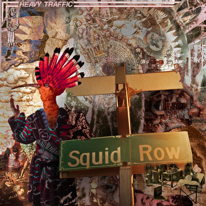 Squid Row | Heavy Traffic