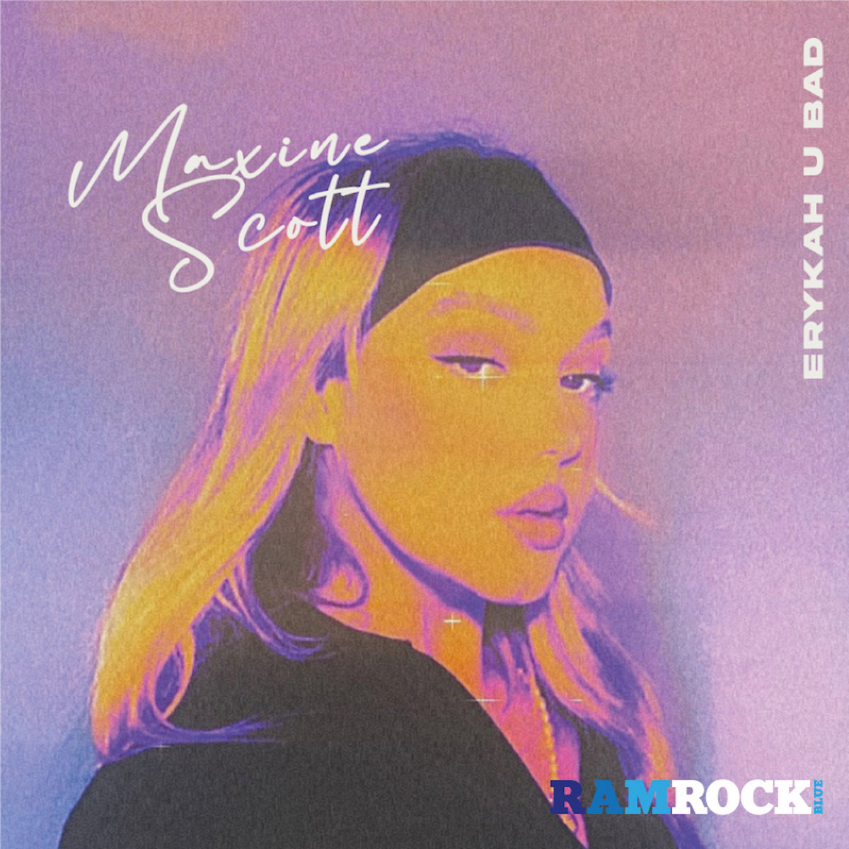 RRB013 - Maxine Scott - Erykah U Bad EP | Maxine Scott | Ramrock