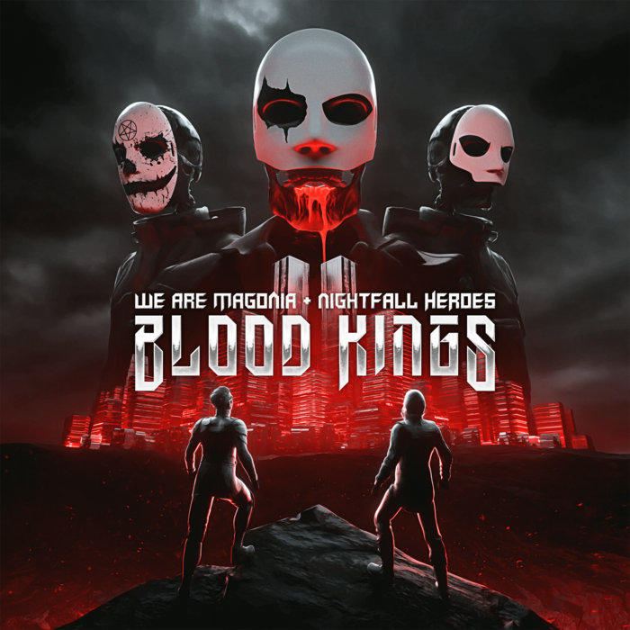WE ARE MAGONIA X NIGHTFALL HEROES - BLOOD KINGS | We Are Magonia ...