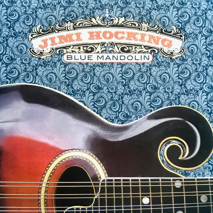 Blue Mandolin | Jimi Hocking