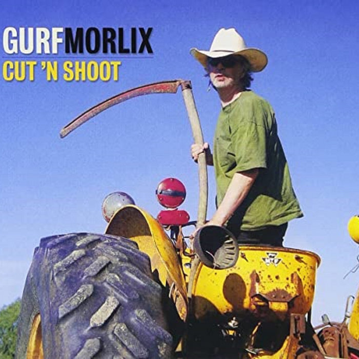 Cut 'N Shoot | Gurf Morlix