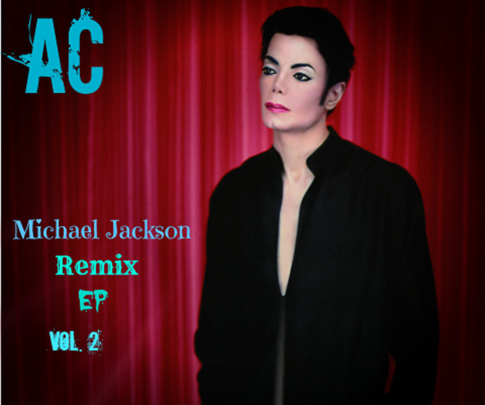 Michael Jackson Remix EP vol. 2 | Michael Jackson & AC | AC