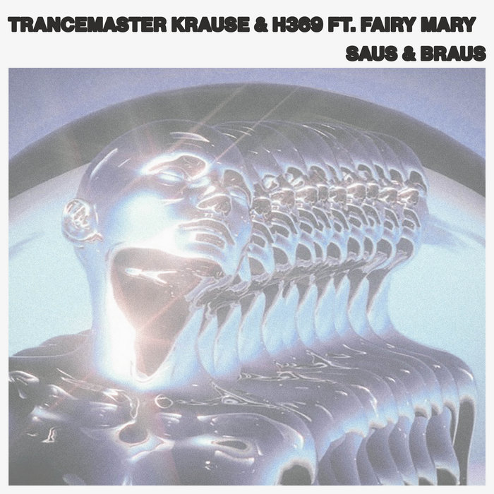 SAUS & BRAUS | TRANCEMASTER KRAUSE & H369 | NEOTRANCE