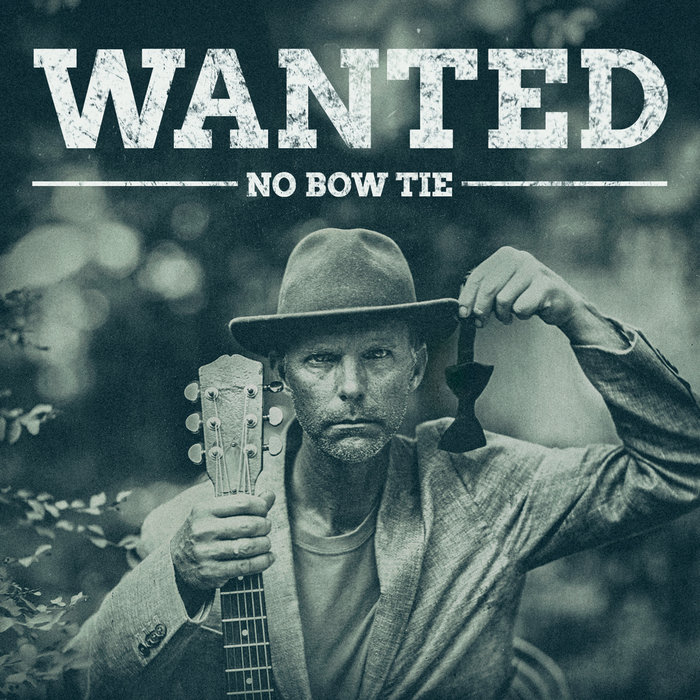Wanted | No Bow Tie
