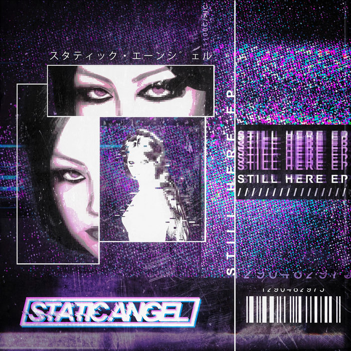 Still Here EP | STATIC ANGEL