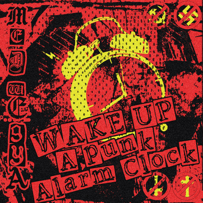 WAKE UP! ( a Punk Alarm Clock) | Medwegya