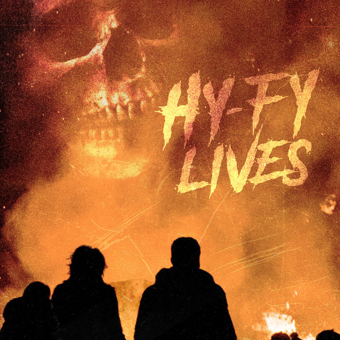 HY-FY Lives | HY-FY