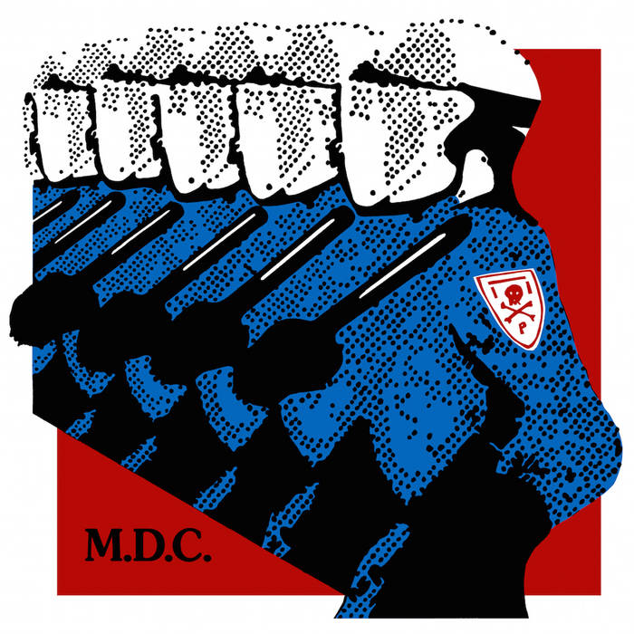 Millions of Dead Cops - Millennium Edition | MDC