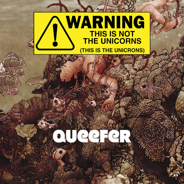 Queefer | The Unicrons