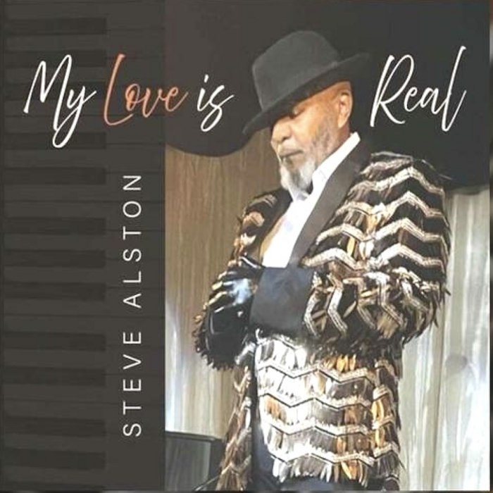 My Love Is Real | Steve Alston