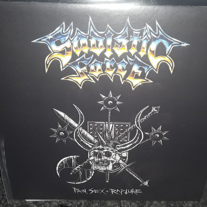 SADISTIC FORCE-Pain, Sex, and Rapture | Hamask Records